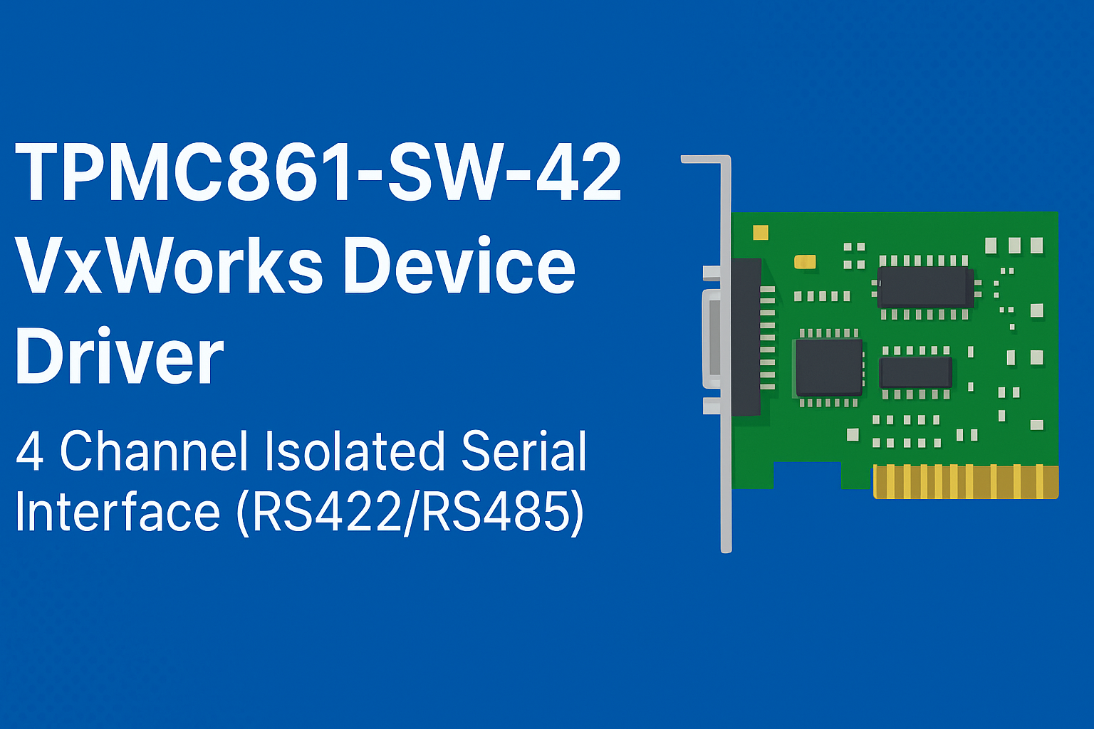 TPMC861 VxWorks Device Driver: Complete Guide · VxWorks